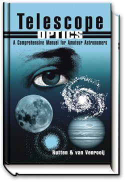 Telescope Optics - A comprehensive Manual for Amateur Astronomers ...